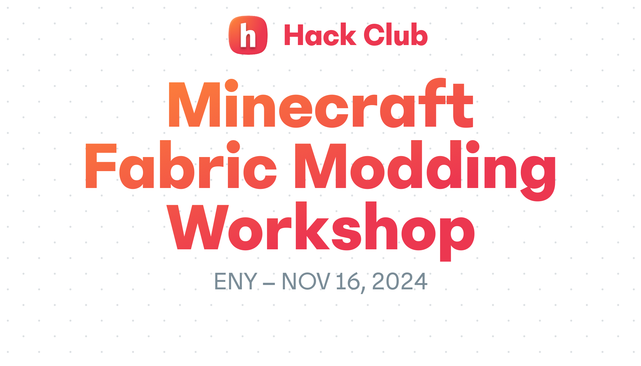 Minecraft Fabric Modding Workshop Hack Club Events 
